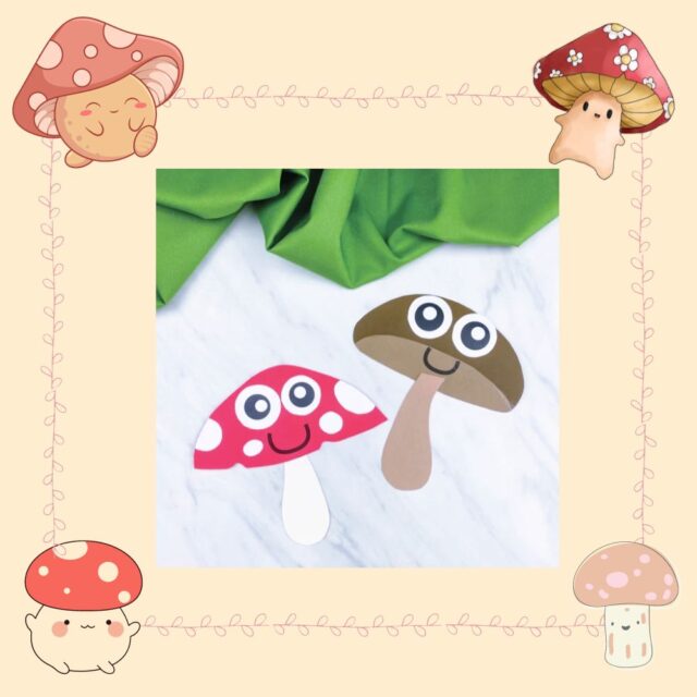 12 Adorable Mushroom Crafts for Kids
